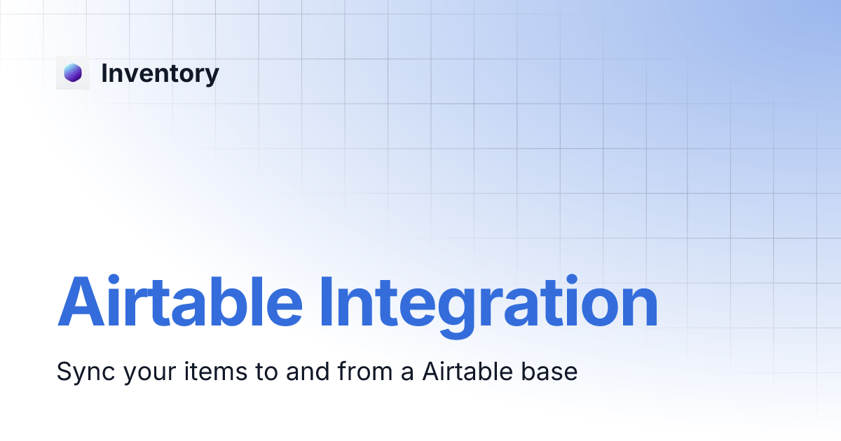 Airtable Integration | Inventory
